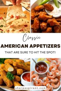 12 Classic American Appetizers - SHARP ASPIRANT